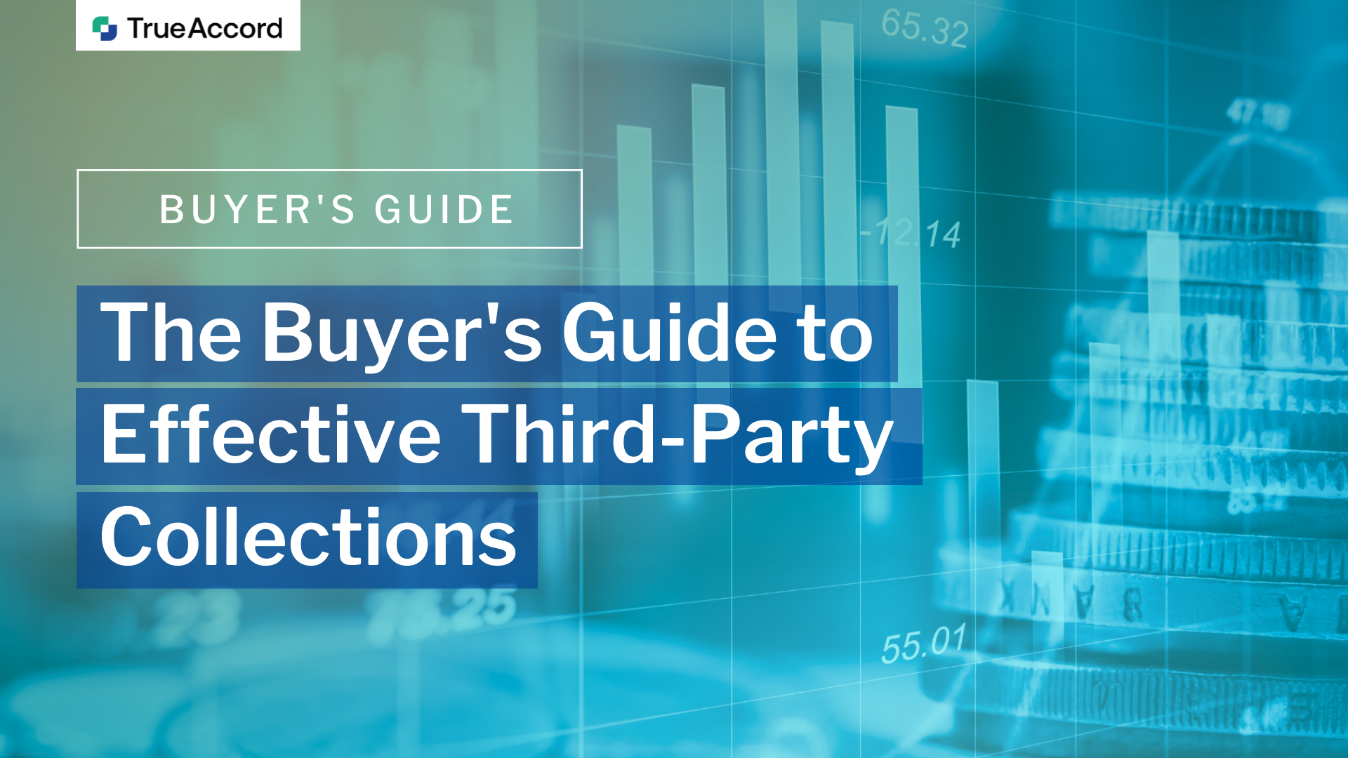 The Buyer's Guide to Effective Third-Party Collections